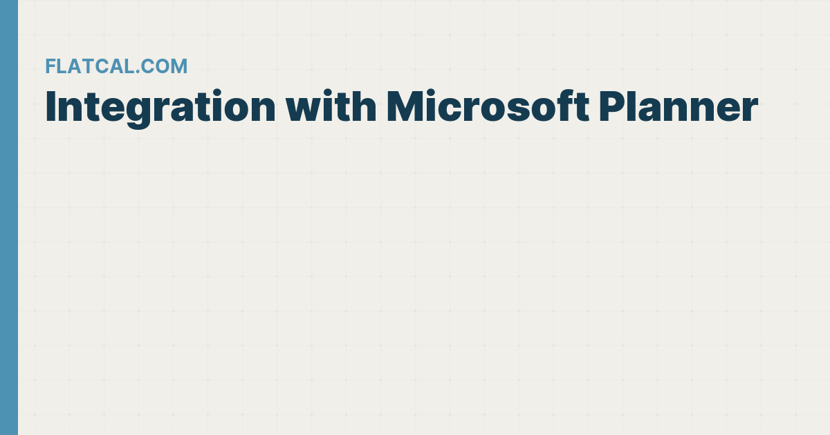 Integration with Microsoft Planner - Flatcal